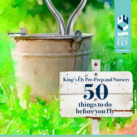 50 Things To Do Before You Fly at King's Ely Pre-Prep and Nursery by ...
