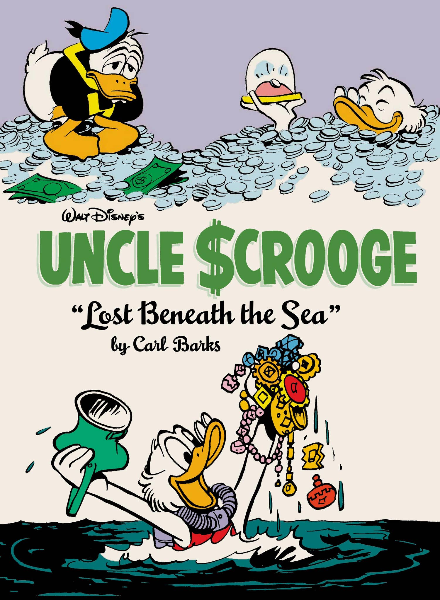 Walt Disney's Uncle Scrooge: "Lost Beneath the Sea": The Complete Carl ...