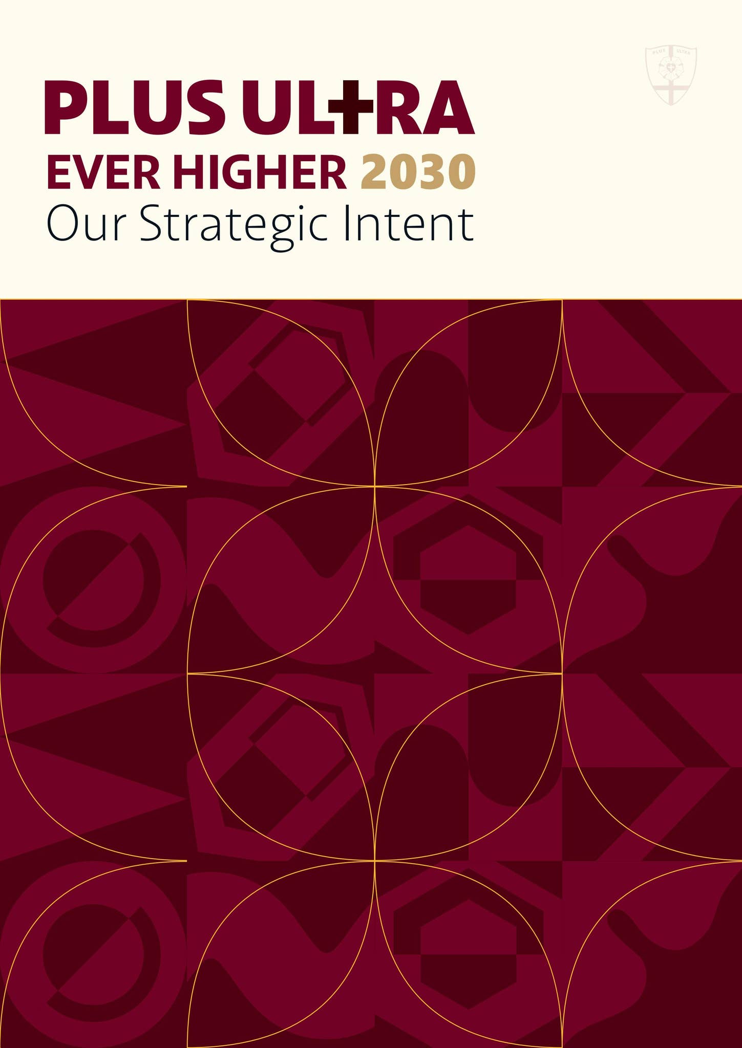 Plus Ultra 2030 – Springfield Strategic Intent by St Peters Lutheran ...