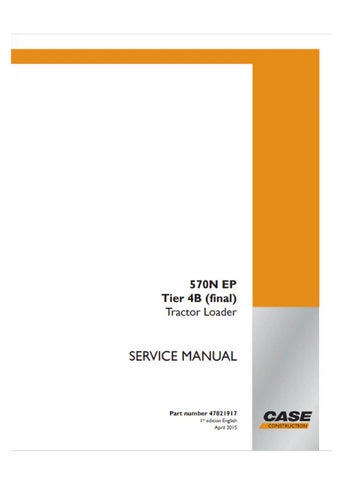 Case 570N EP Tire 4B Tractor Loader Service Manual 47821917 PDF by ...