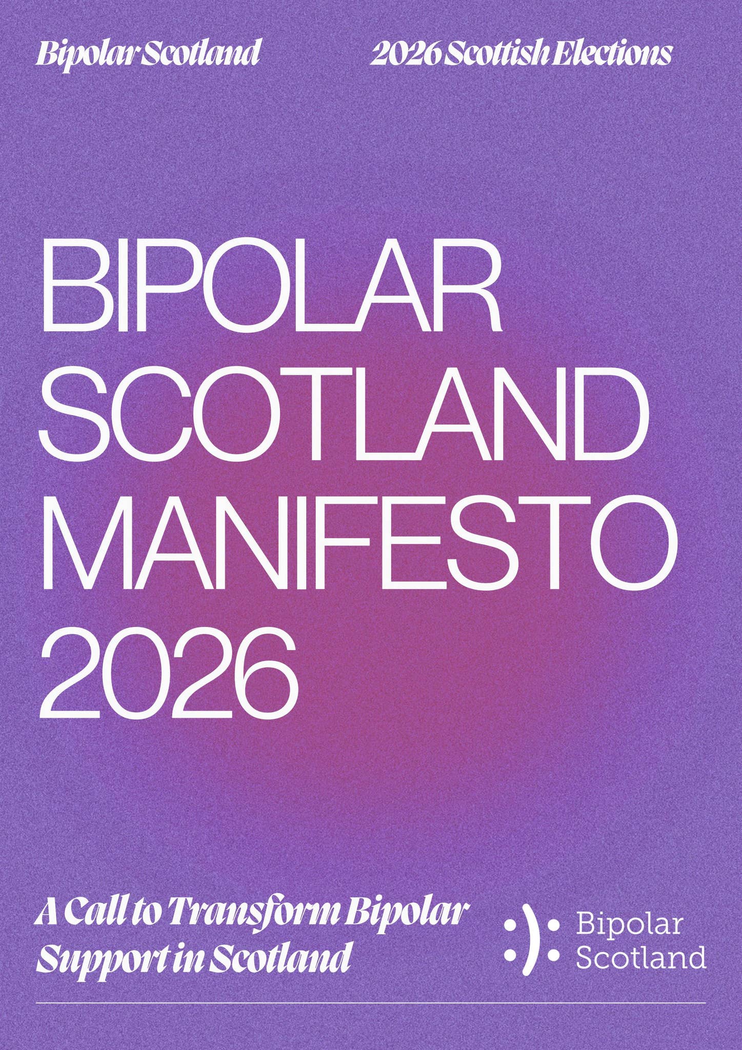 BIPOLAR SCOTLAND MANIFESTO 2026 by bipolar_scotland - Issuu
