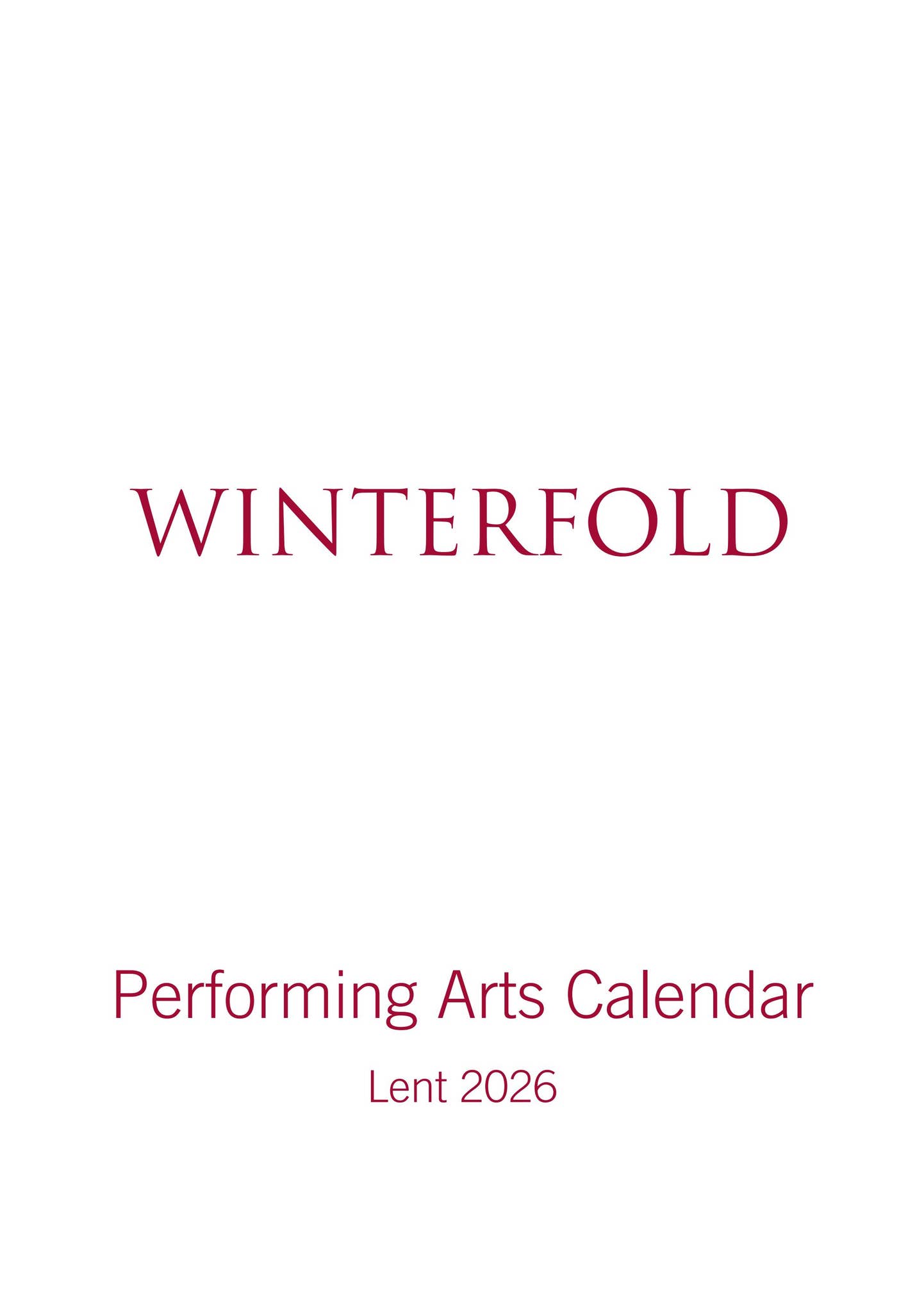 WINTERFOLD Lent Performing Arts Calendar 2026 by Bromsgrove School - Issuu