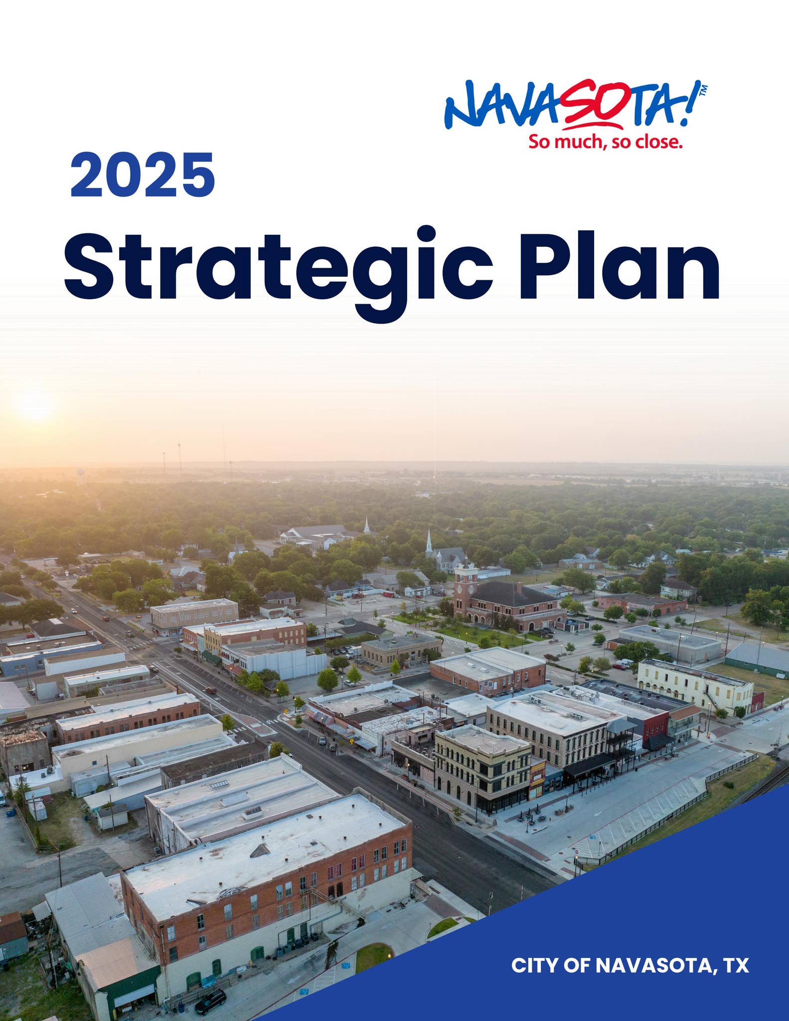 2025 Strategic Plan Report by cityofnavasota - Issuu