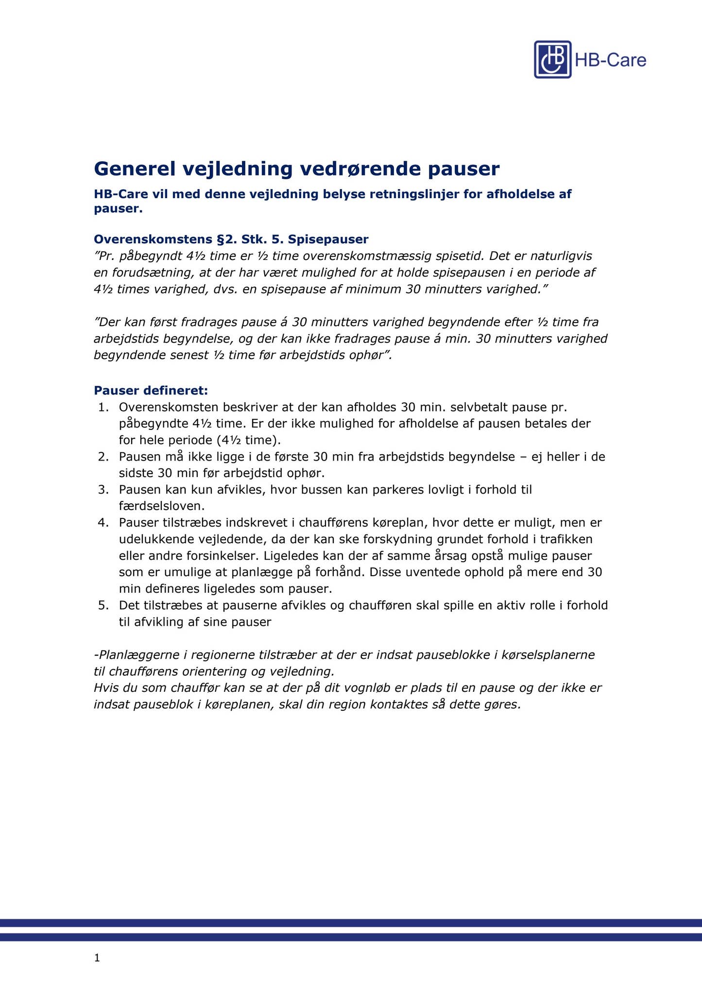 Generel vejledning vedrørende pauser by HB-care - Issuu