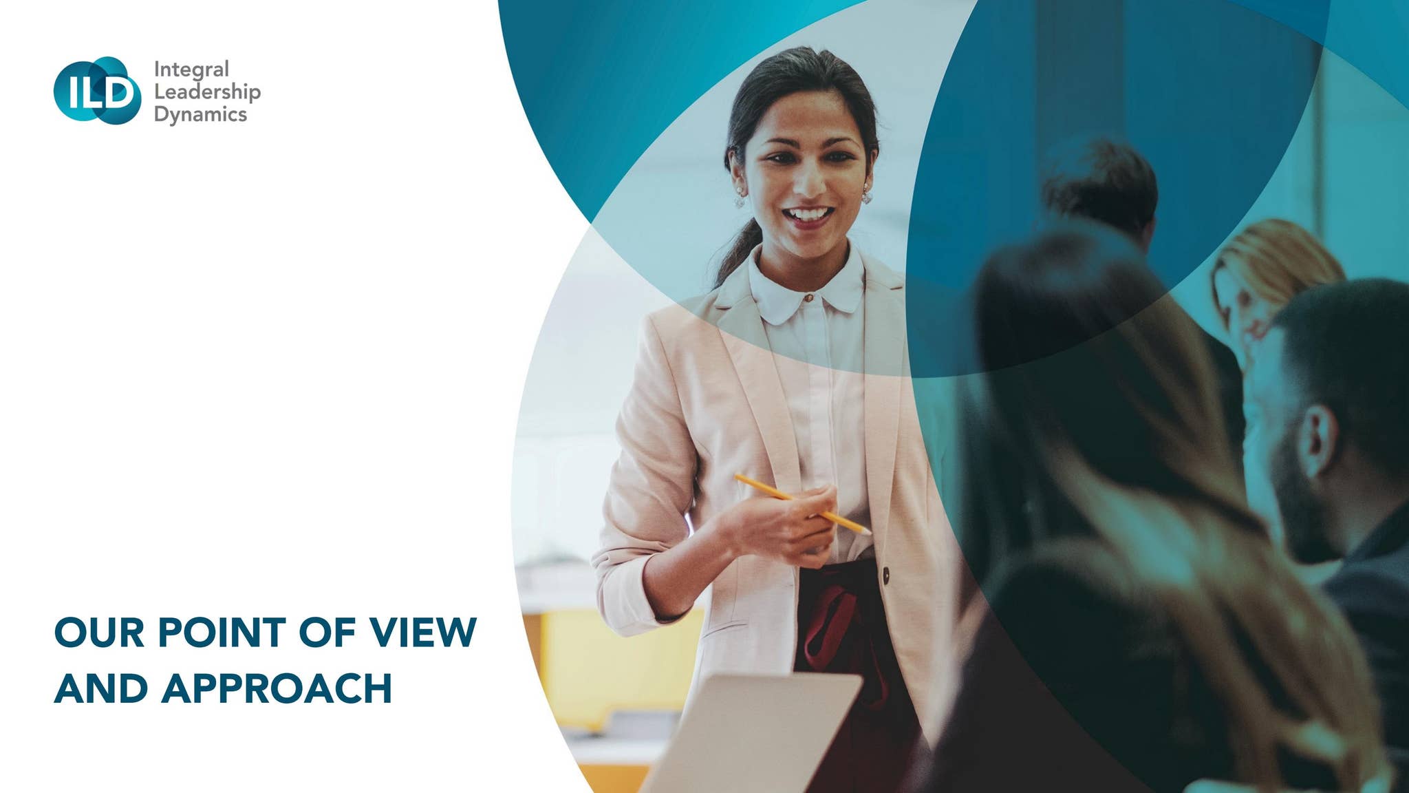Our Point of View and Approach by Integral Leadership Dynamics - Issuu