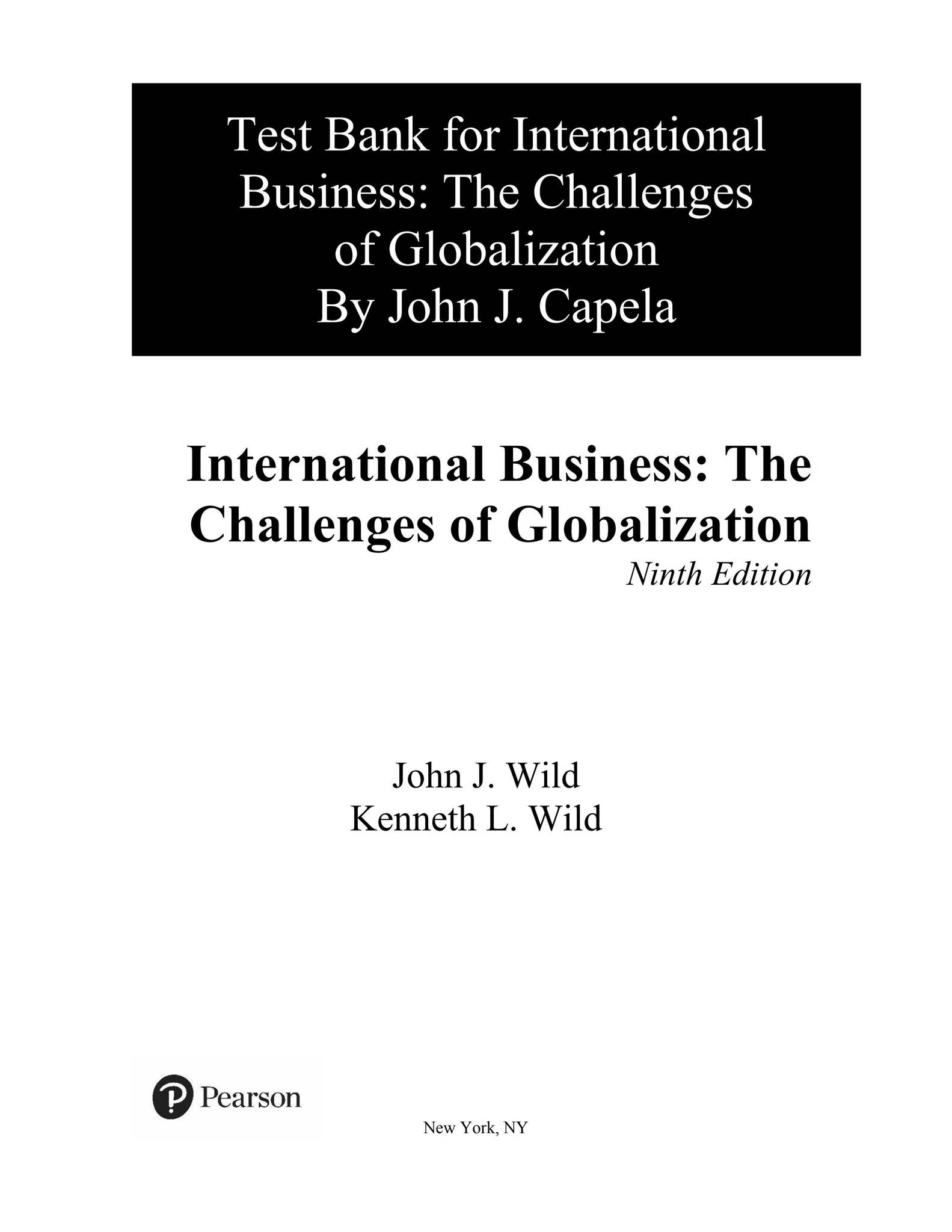 Test Bank for International Business The Challenges of Globalization ...