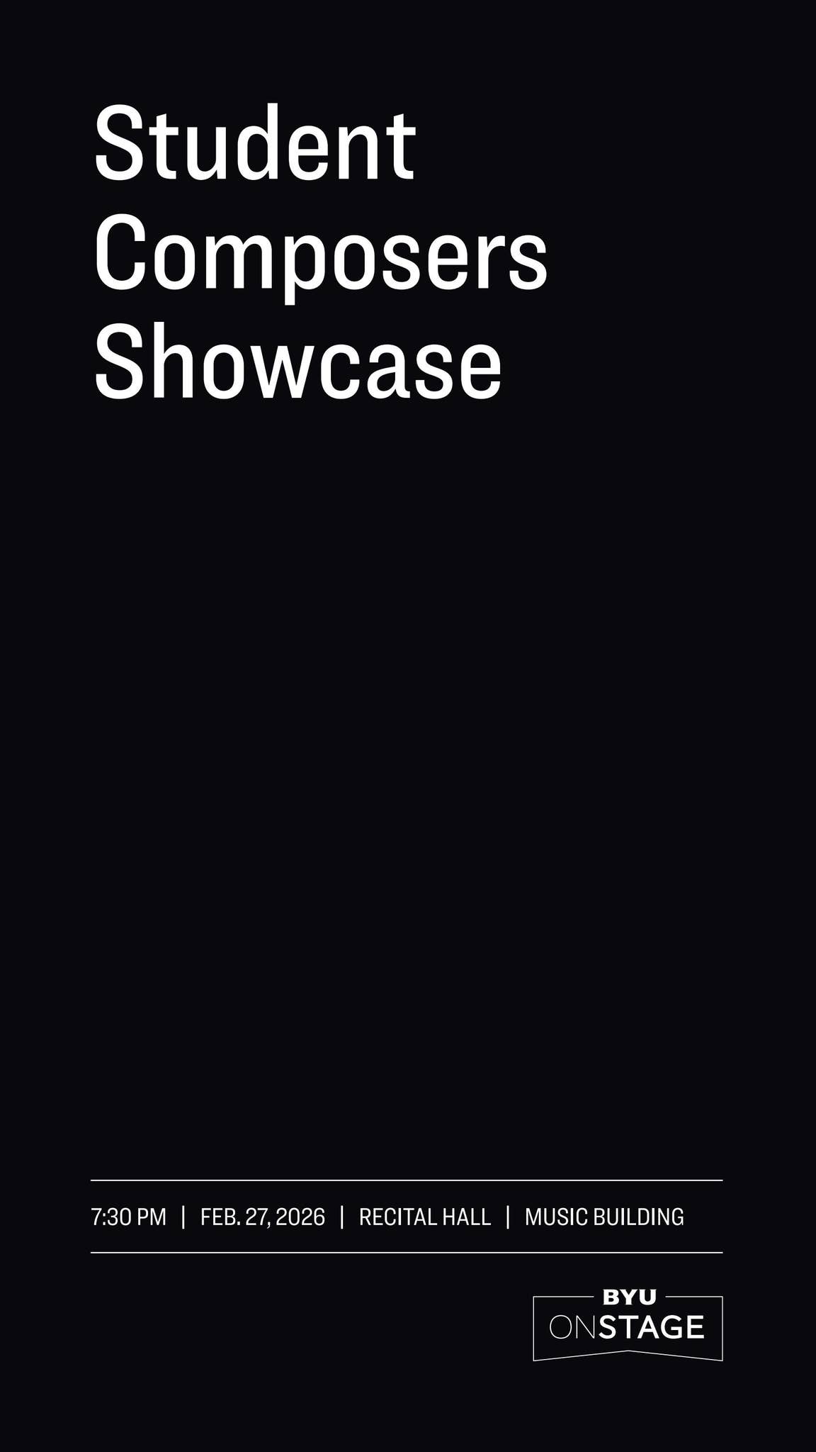 022726 Student Composers Showcase digital final by BYUSchoolofMusic - Issuu