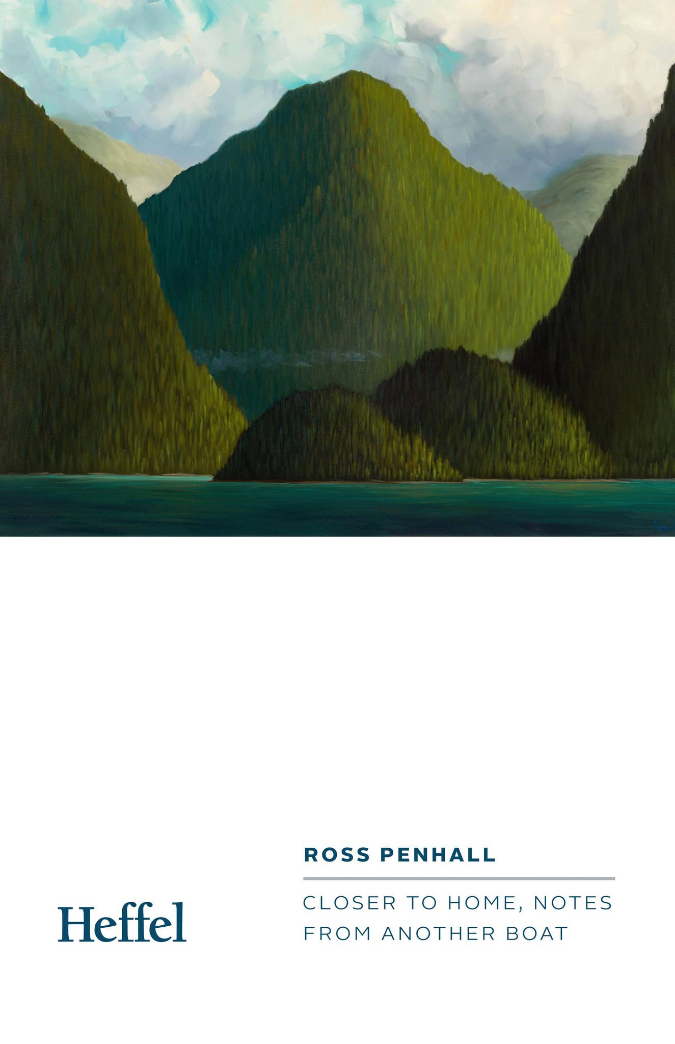 Ross Penhall: Closer to Home, Notes from Another Boat by Heffel Fine ...