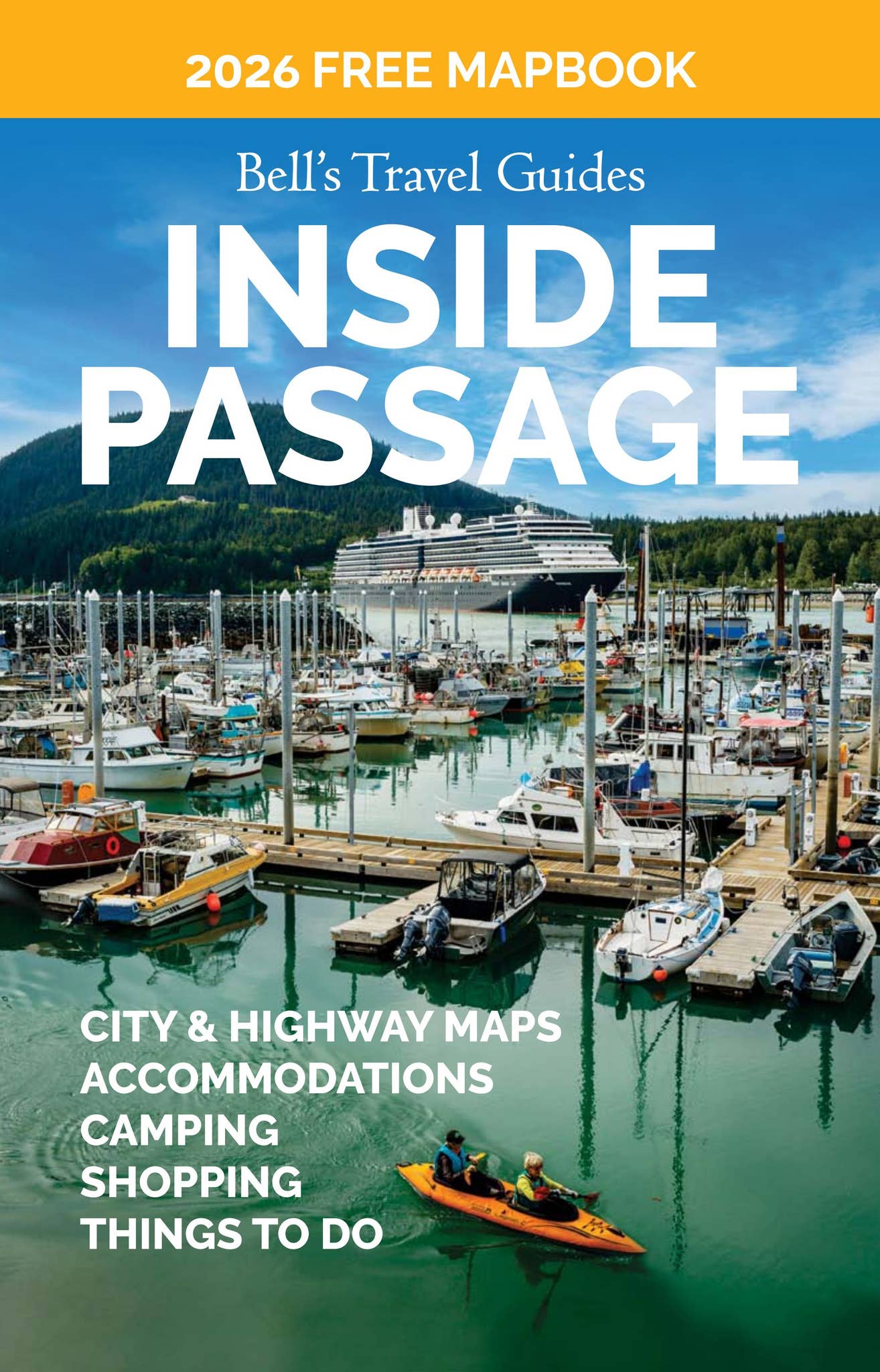 Inside Passage Mapbook 2026 by Bell's Travel Guides - Issuu