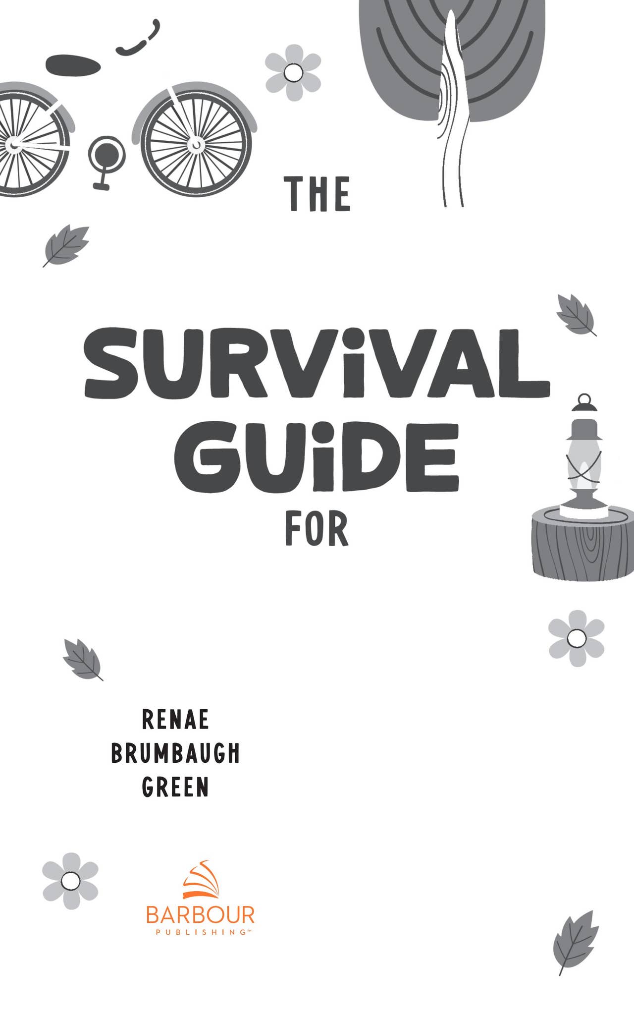 The Devotional Survival Guide for Teen Girls by Renae Brumbaugh Green ...