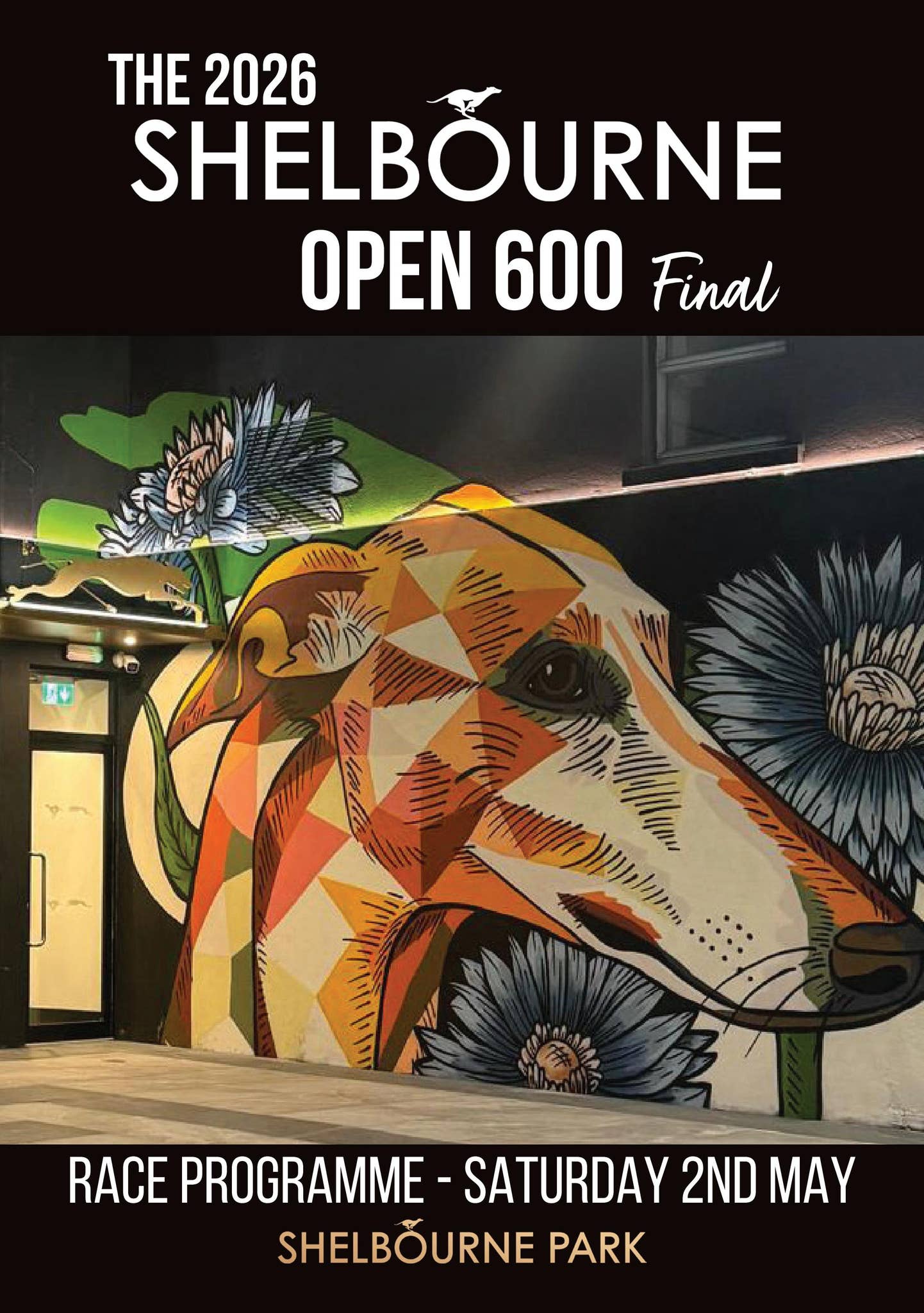 2026 Shelbourne Open 600 Final Race Programme by gogreyhoundracing - Issuu