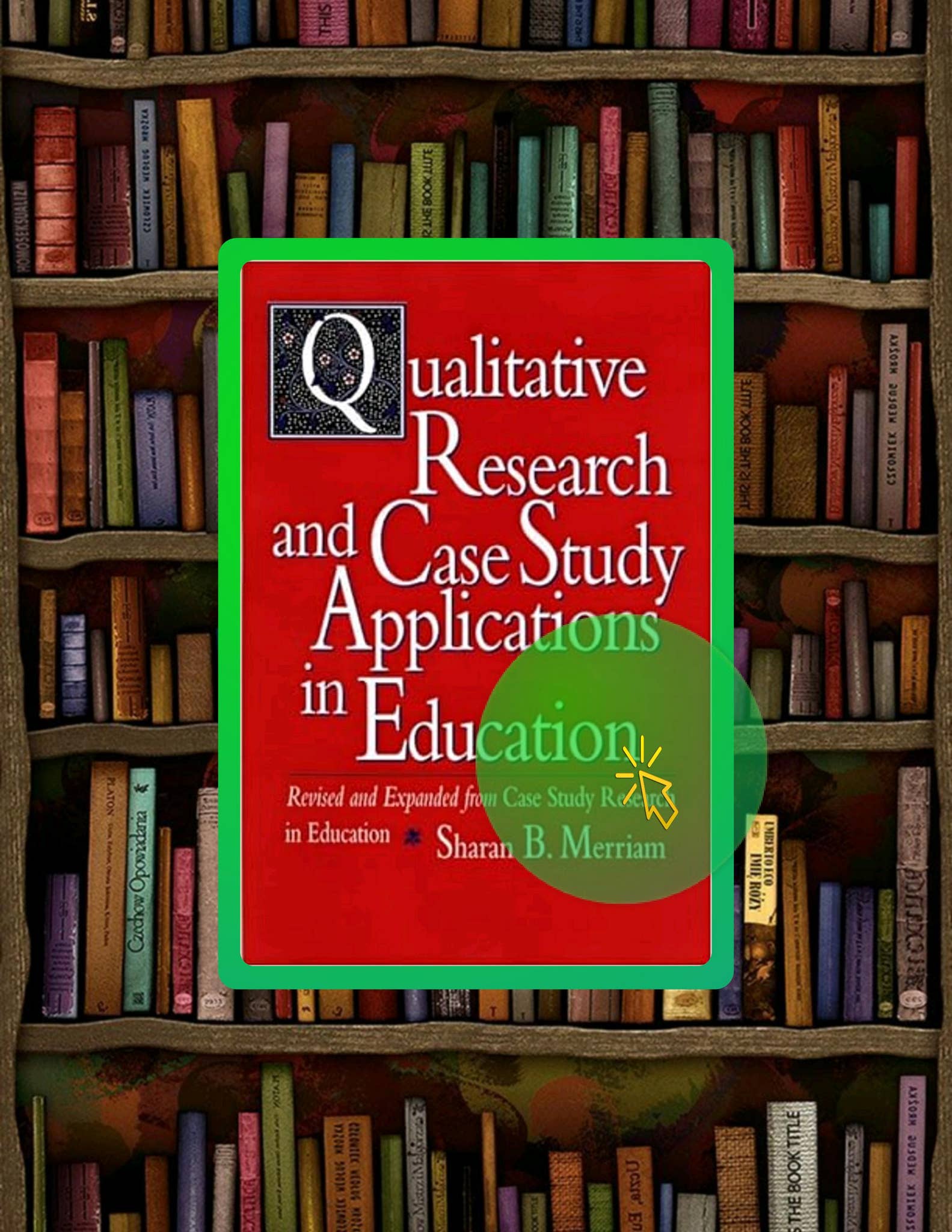 FREE PDF Qualitative Research and Case Study Applications in Education ...