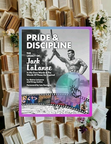 PDF Free Pride & Discipline: The Legacy of Jack LaLanne by Elaine ...