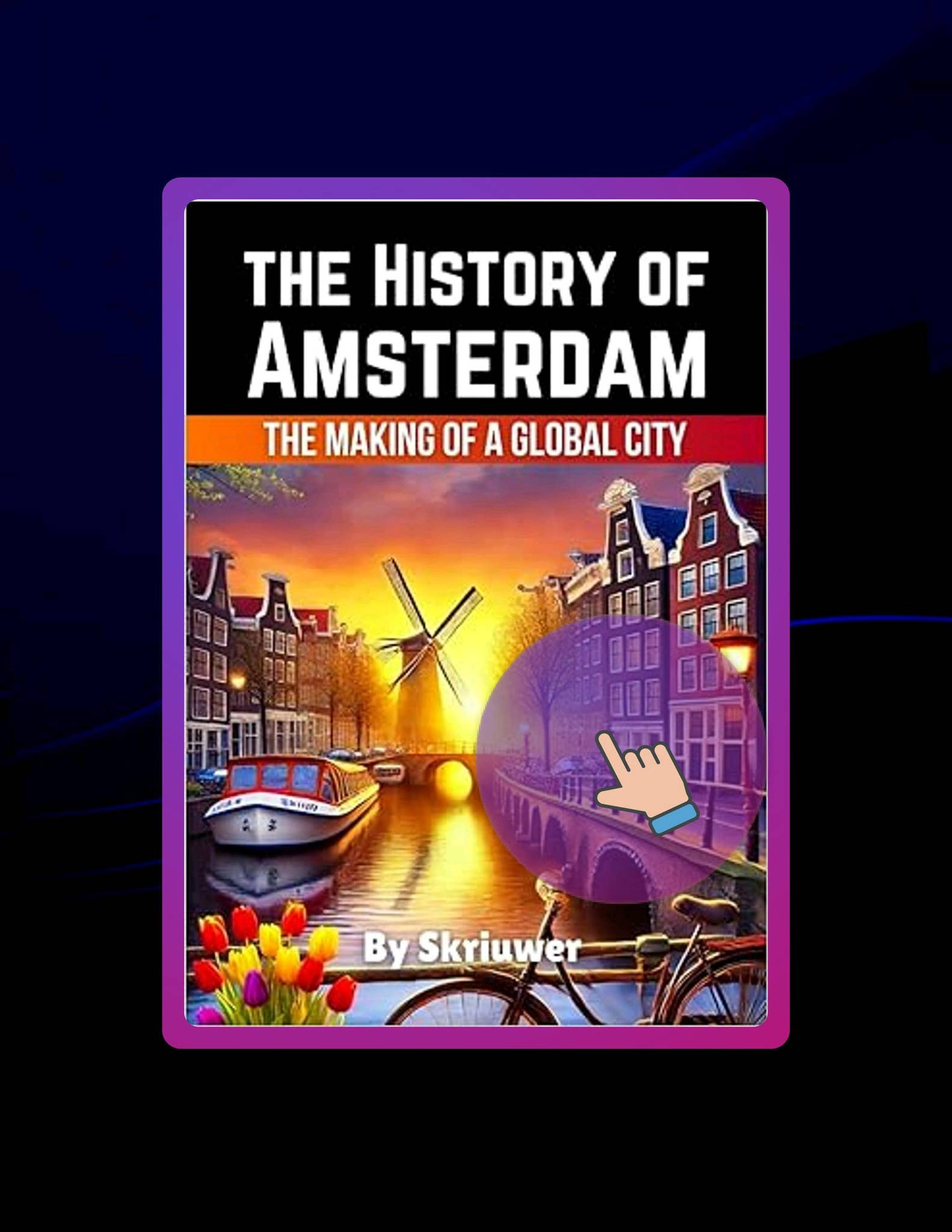 DOWNLOAD The History of Amsterdam: The Making of a Global City (Dutch ...