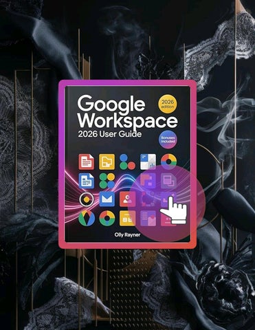 (PDF Free) Google Workspace 2026 User Guide: The Complete Step-by-Step ...