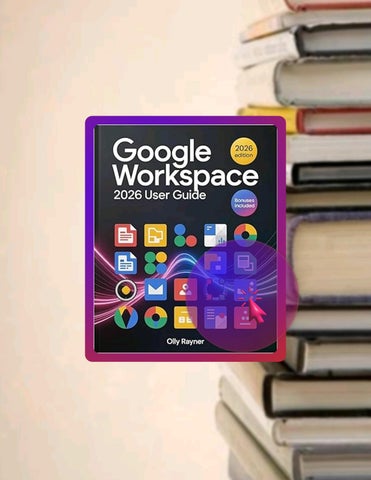 (Pdf Ebook) Google Workspace 2026 User Guide: The Complete Step-by-Step ...