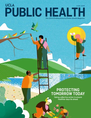 UCLA Fielding School of Public Health Magazine - Summer 2026 ...