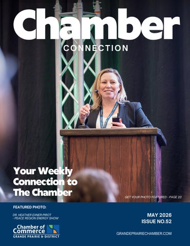 Chamber Connection Vol 52 (May 27) by GrandePrairieChamberofCommerce ...