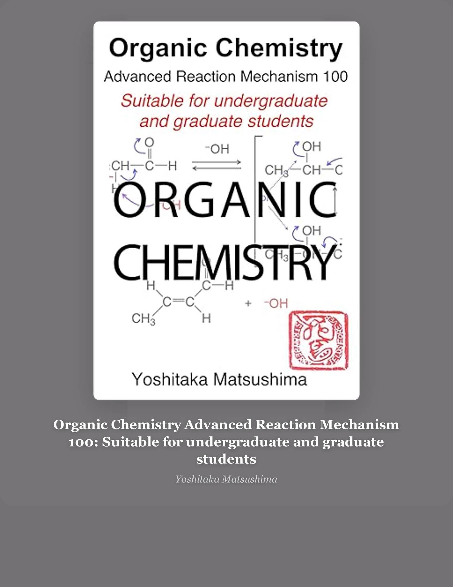 (Free PDF) Organic Chemistry Advanced Reaction Mechanism 100: Suitable ...