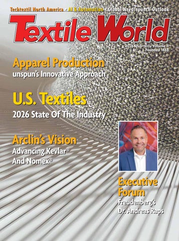 Textile World, Quarterly Issue 2, 2026 by TextileIndustriesMediaGroup ...