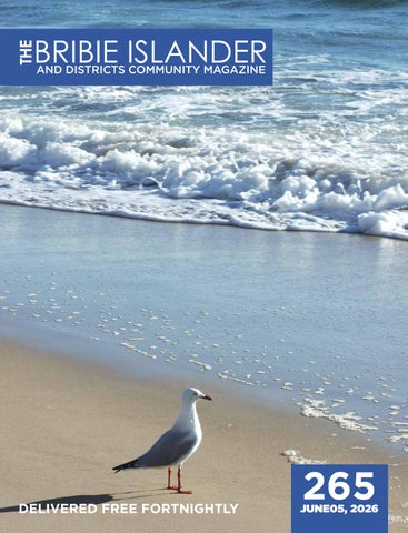 Bribie Islander Magazine - Issue 265 by The Bribie Islander - Issuu