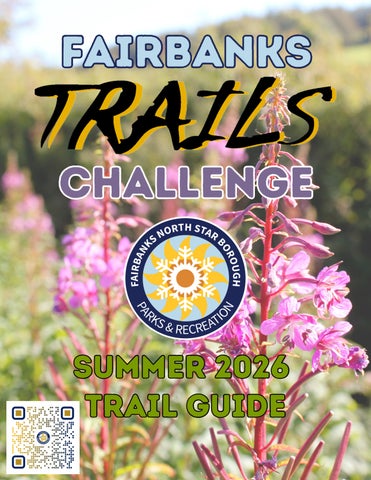 Summer 2026 Trails Challenge Guide by FNSB Parks and Recreation - Issuu