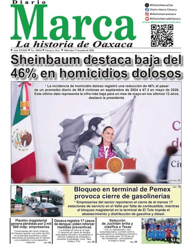 Edición impresa del diario Marca de Oaxaca 17-06-2026 by Diario Marca ...